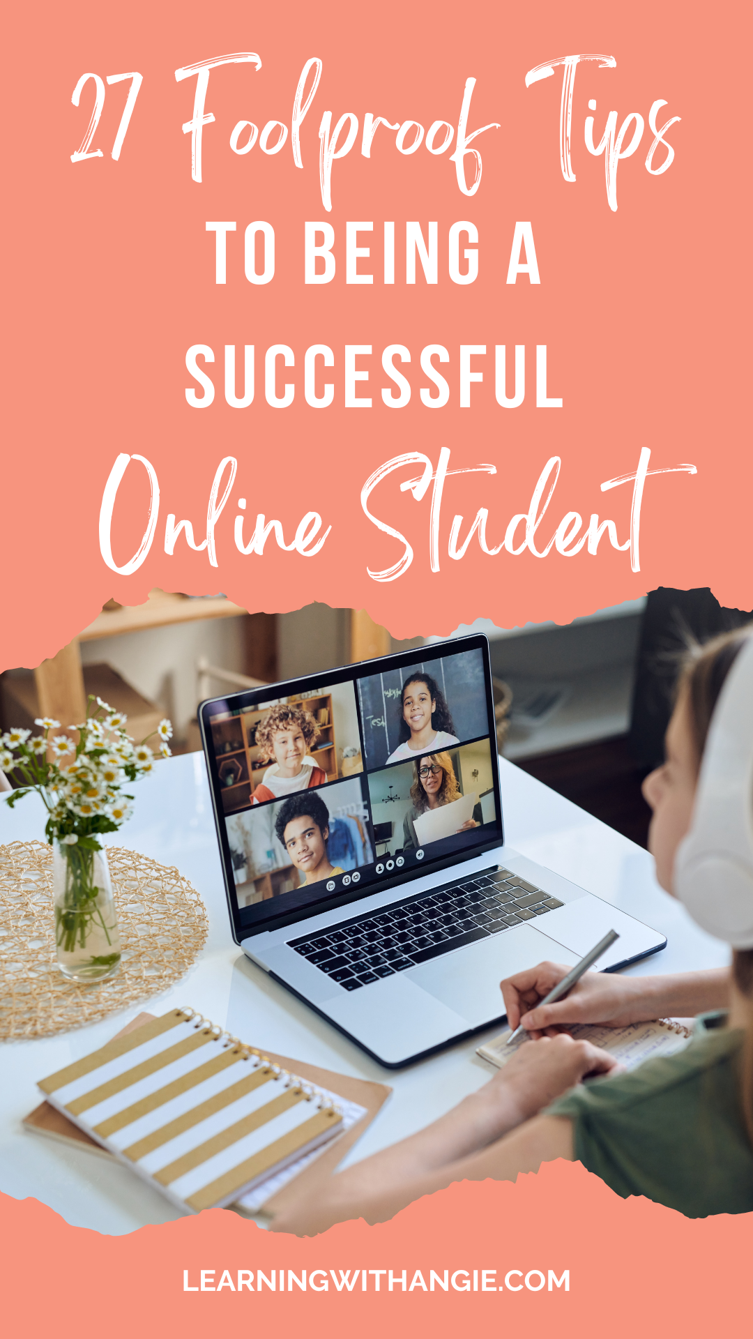 27 Foolproof Tips on How to Get Good Grades in Online Classes