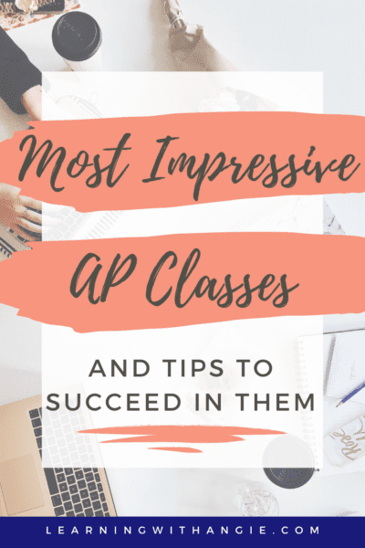 Most Impressive AP Classes (+ Useful Tips to Succeed in Them) | Part 1/2
