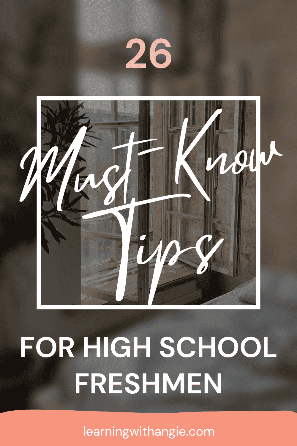 26 Essential Tips for Freshman Year of High School From a Graduate