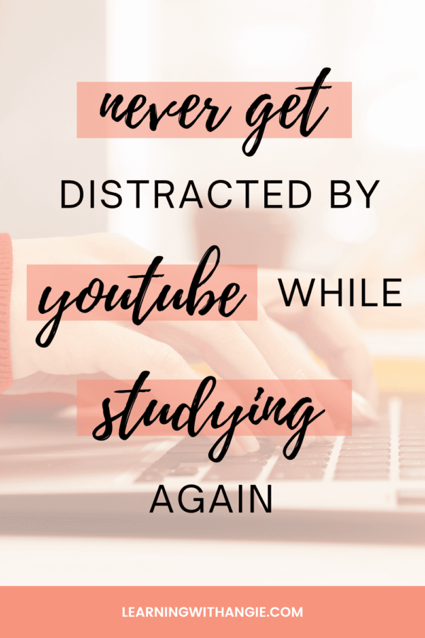 11 Ways to Stop Getting Distracted By Youtube While Studying