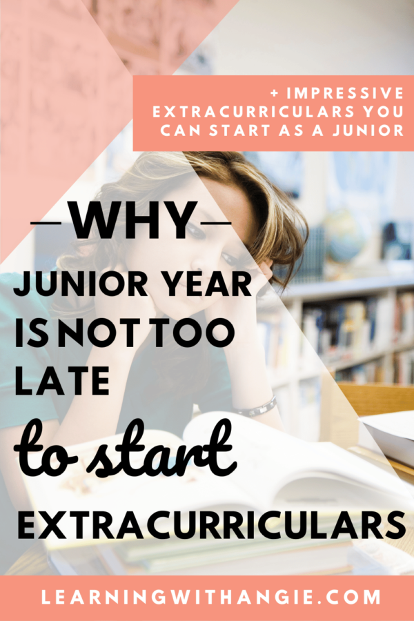 Why Junior Year is Not Too Late to Start Extracurriculars