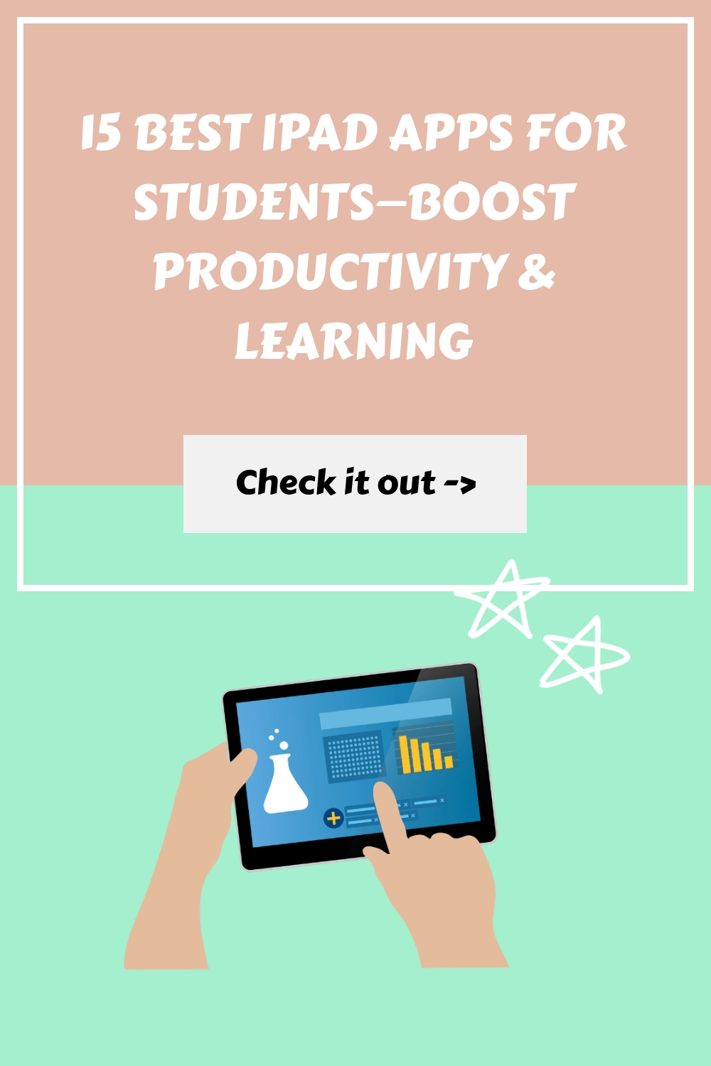 15 Best iPad Apps for Students—Boost Productivity & Learning