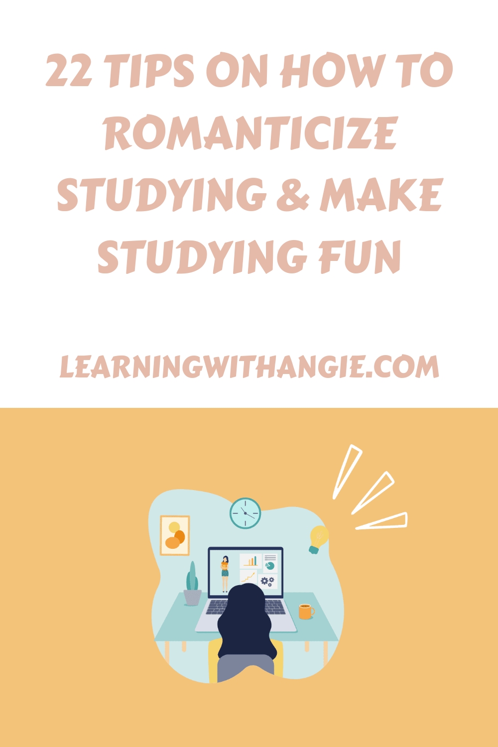 22 Tips on How to Romanticize Studying & Make Studying Fun