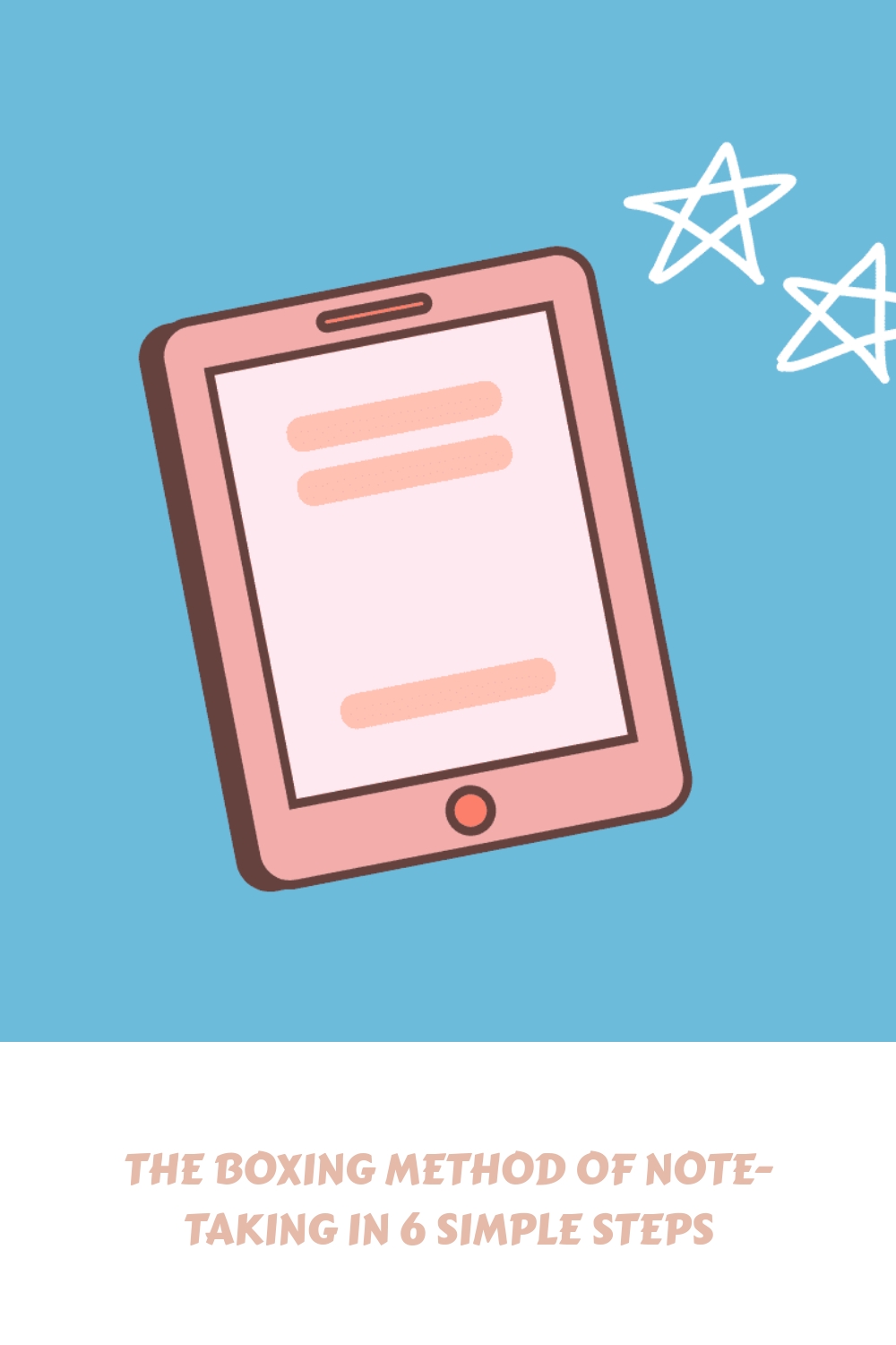 The Boxing Method of Note-Taking in 6 Simple Steps