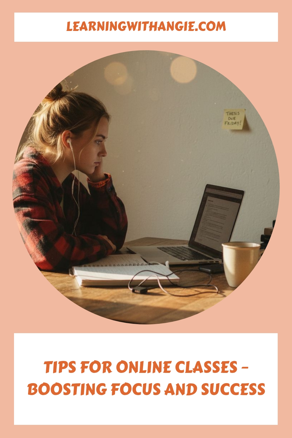 Tips for Online Classes – Boosting Focus and Success